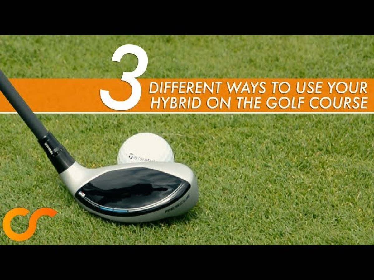 How To Use Your Hybrid Simple Steps For Consistent Shots How To Use Your Hybrid Simple Steps For Consistent Shots