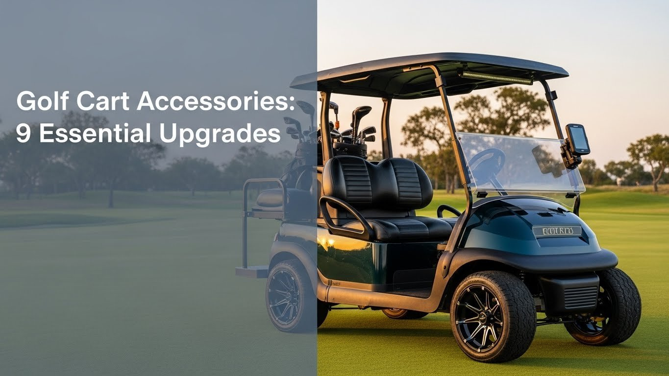 Golf Cart Accessories: 9 Essential Upgrades For 2026