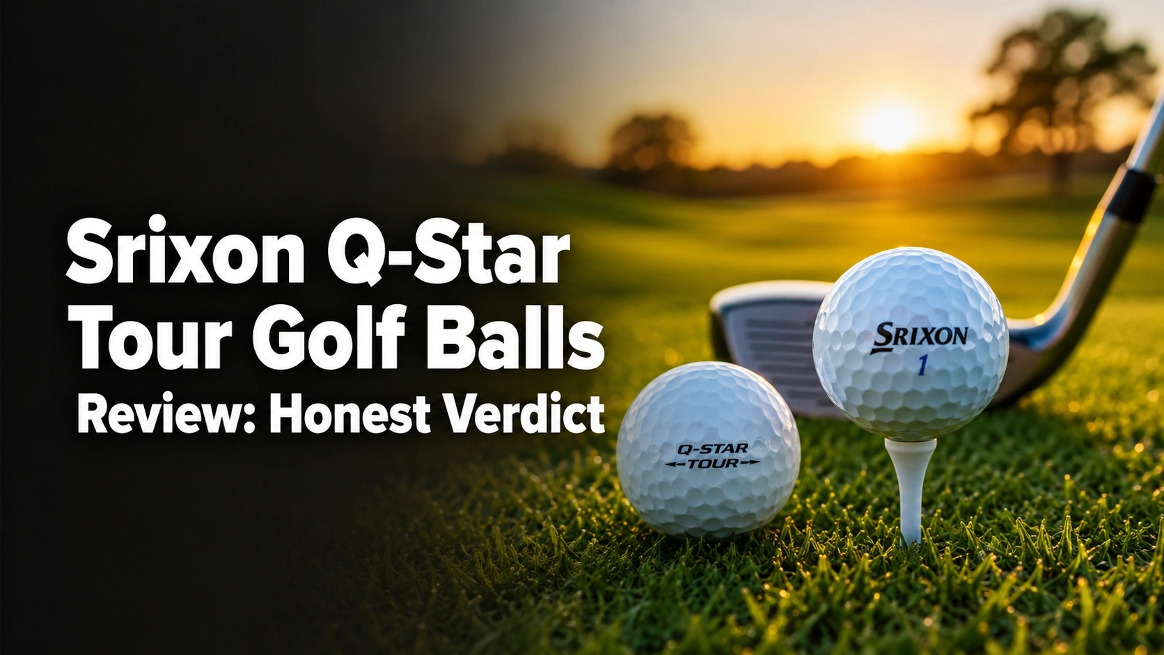 Srixon Q-Star Tour Golf Balls Review: Honest Verdict